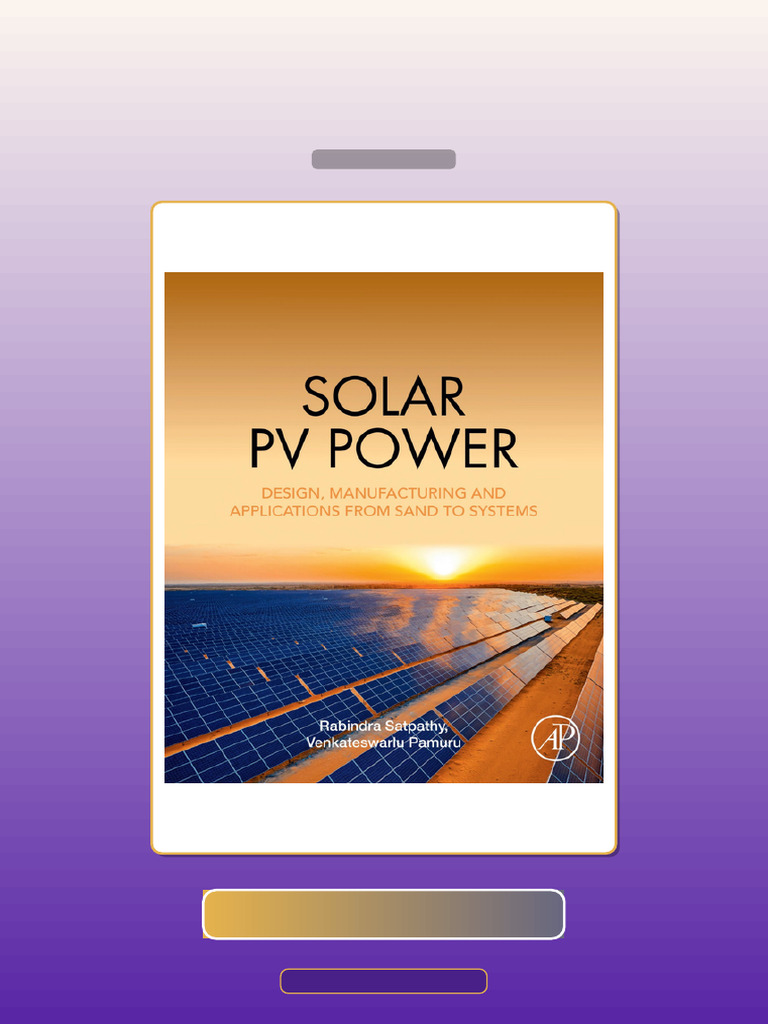 Test Bank for Solar PV Power Design Manufacturing and Applications From ...