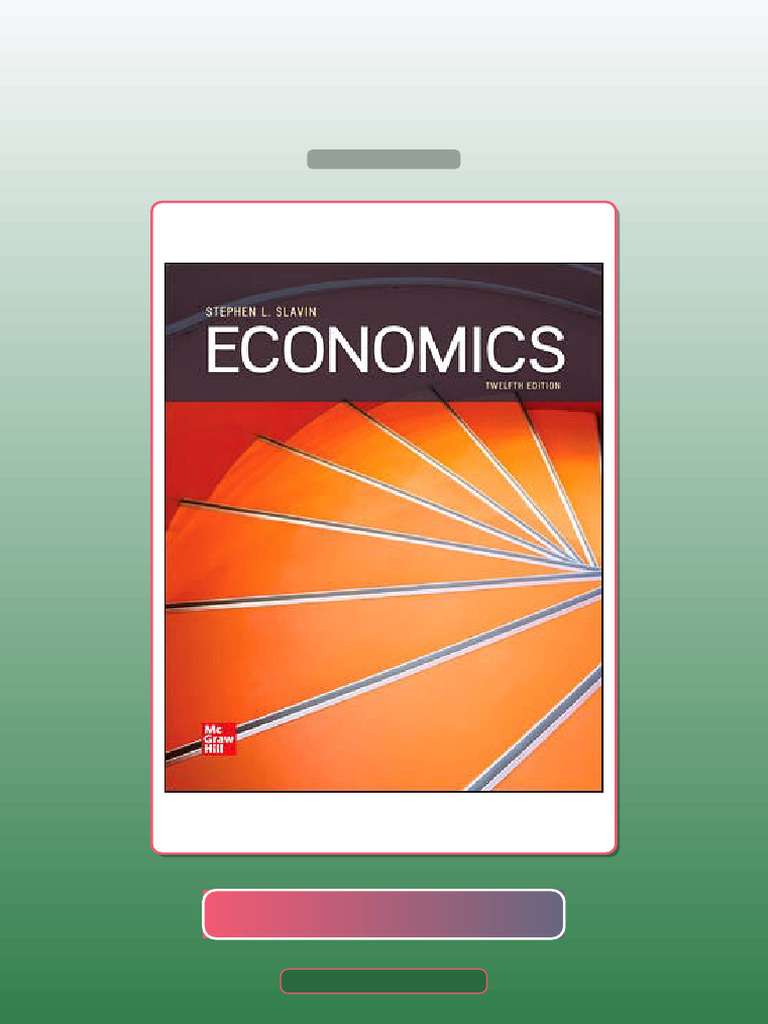 Test Bank for Economics 12th Edition Stephen Slavin | PDF