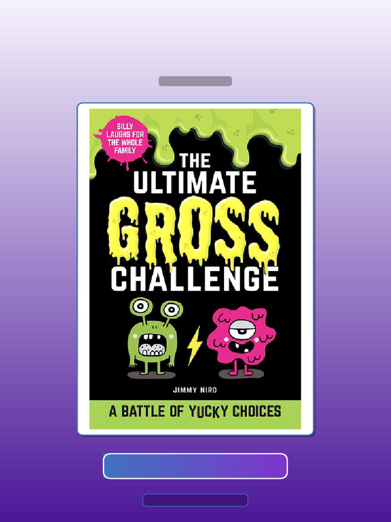 Test Bank for the Ultimate Gross Challenge Battle of Yucky Choices ...