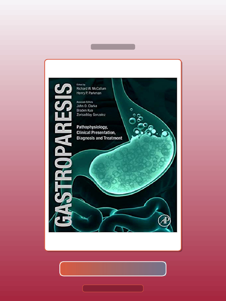 Test Bank for Gastroparesis Pathophysiology Clinical Presentation ...