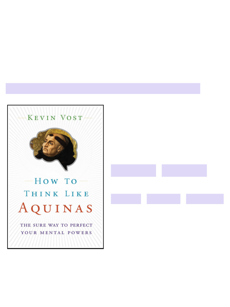How To Think Like Aquinas The Sure Way To Perfect Your Mental Powers ...
