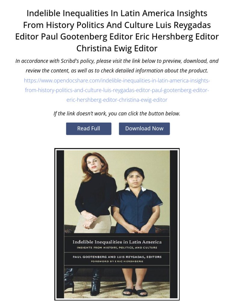 Indelible Inequalities In Latin America Insights From History Politics ...