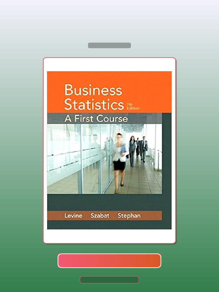 Test Bank for Business Statistics a First Course 7th Edition | PDF ...