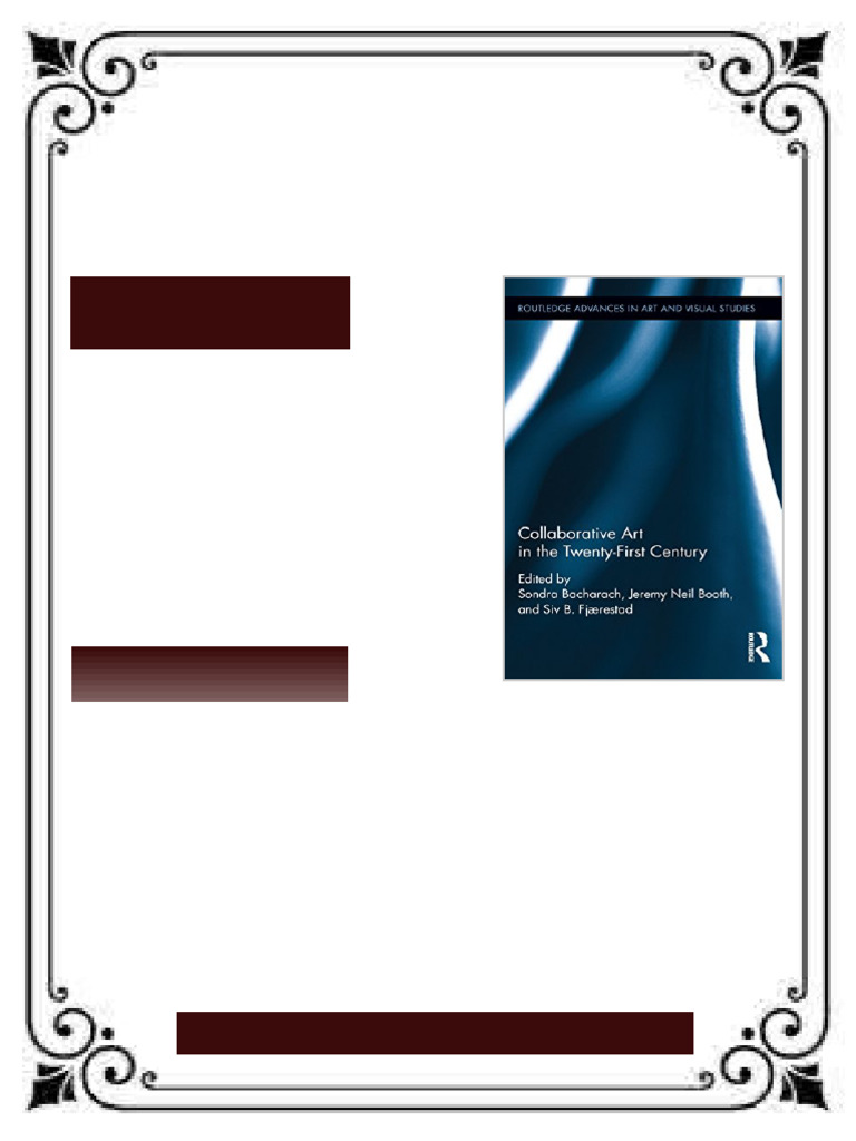 Collaborative Art in the Twenty First Century 1st Edition Sondra Bacharach eBook digital print ...