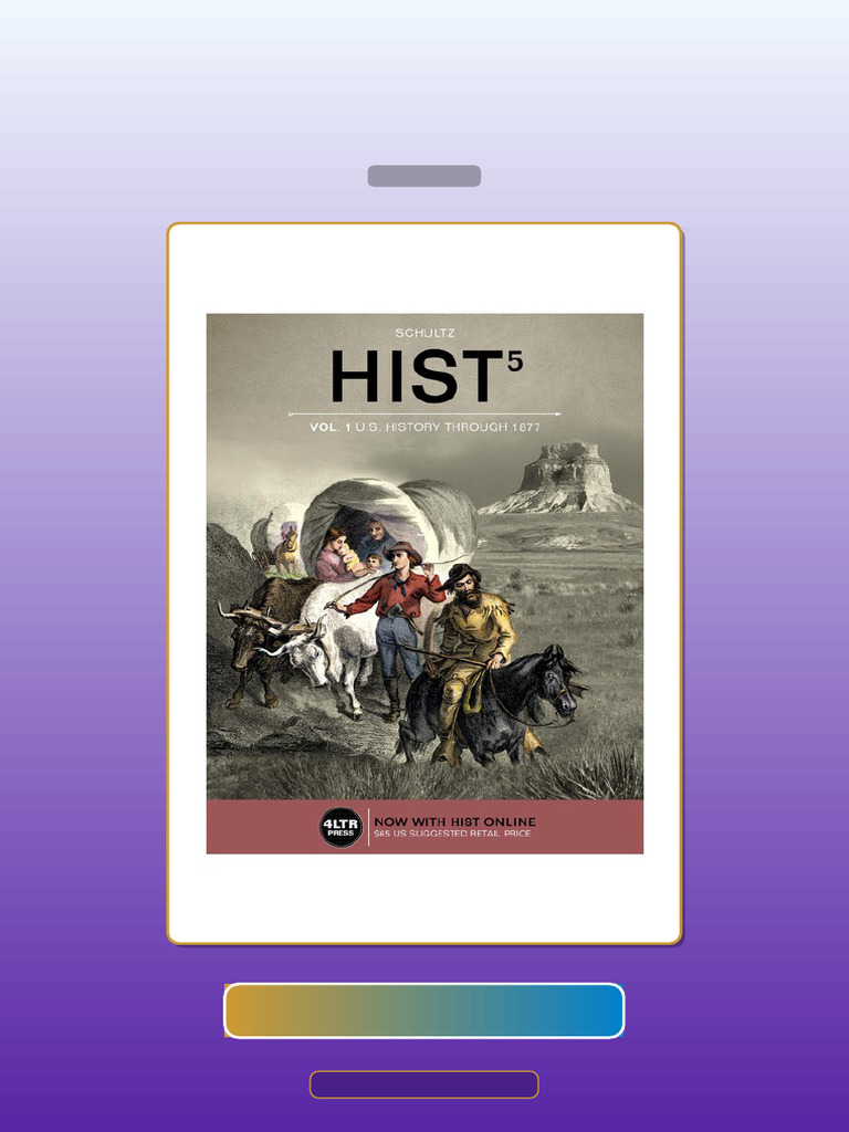 Test Bank for HIST 5 Vol 1 US History Through 1877 5th Edition | PDF ...