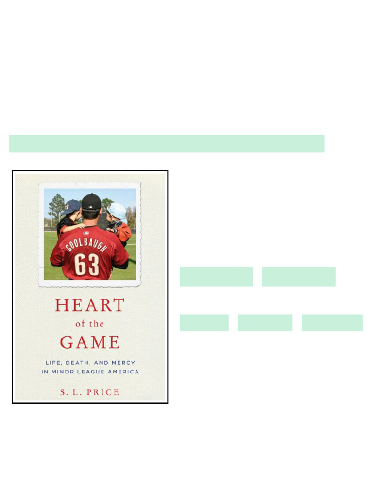 Heart Of The Game Life Death And Mercy In Minor League America S L ...