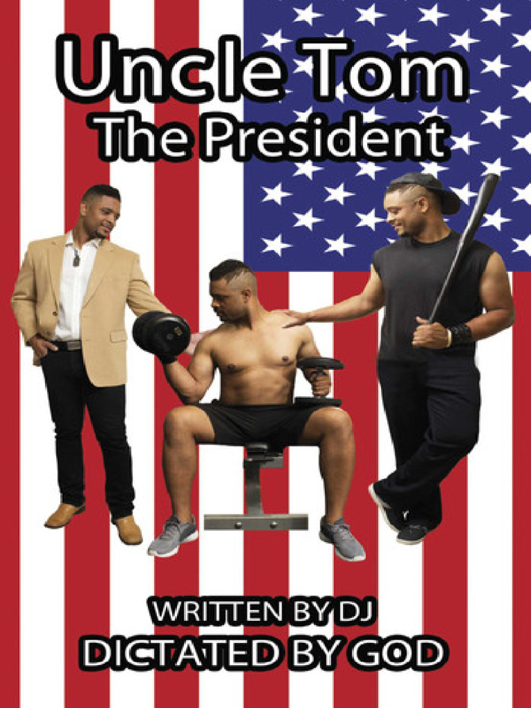 Uncle Tom the President | PDF