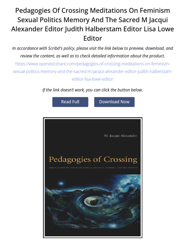 Pedagogies Of Crossing Meditations On Feminism Sexual Politics Memory ...