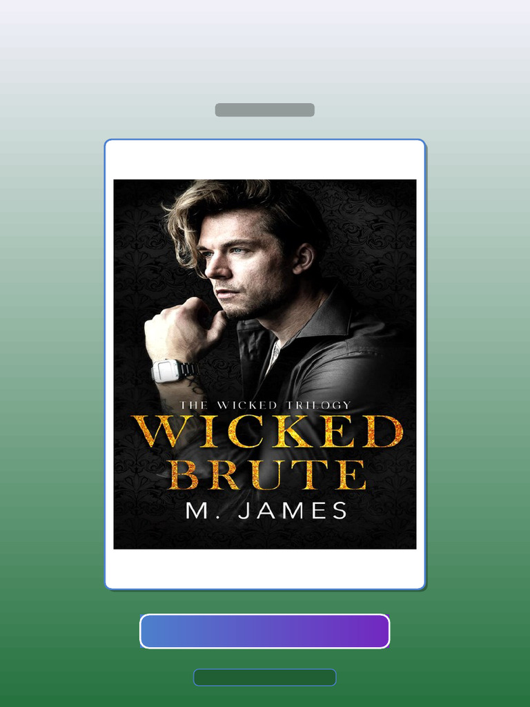 Test Bank for Wicked Brute Wicked Trilogy Book 1 M James | PDF ...