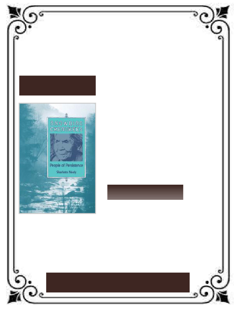 Snowbird Cherokees People of Persistence 1st Edition Sharlotte Neely ...