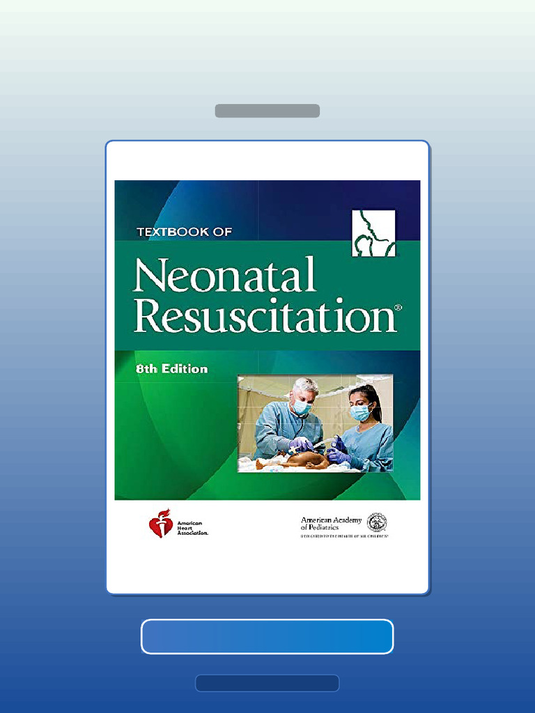 Test Bank for Textbook of Neonatal Resuscitation | PDF ...