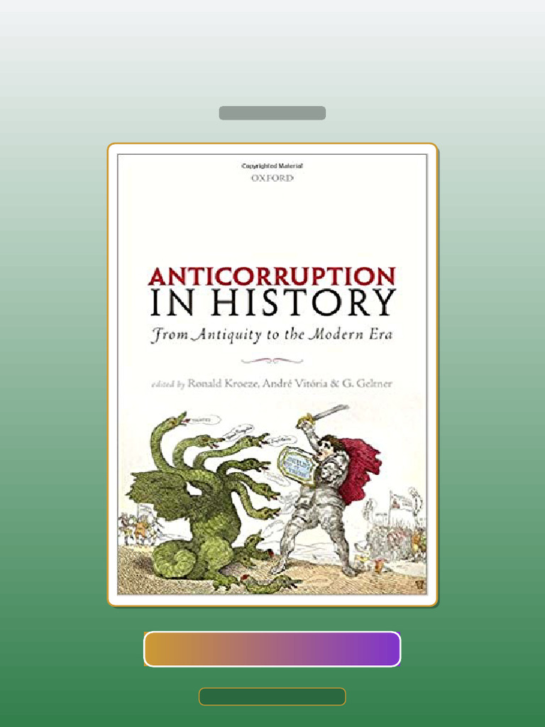 Test Bank for Anticorruption in History From Antiquity to the Modern ...