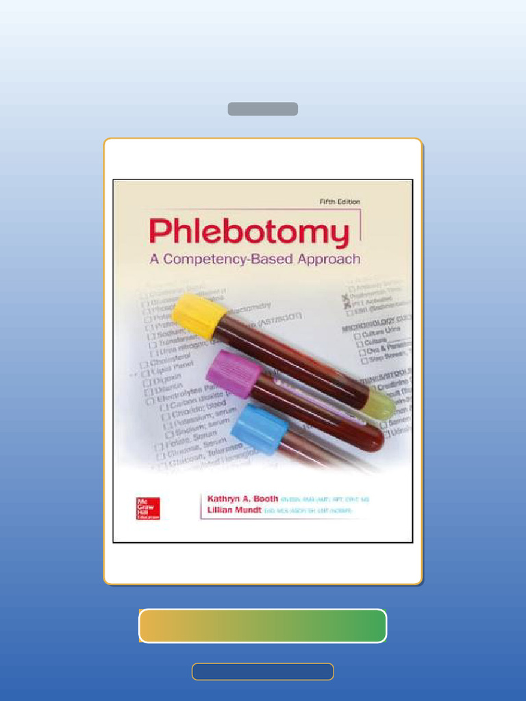 Test Bank for Phlebotomy Competency Based Approach 5th Edition Booth ...