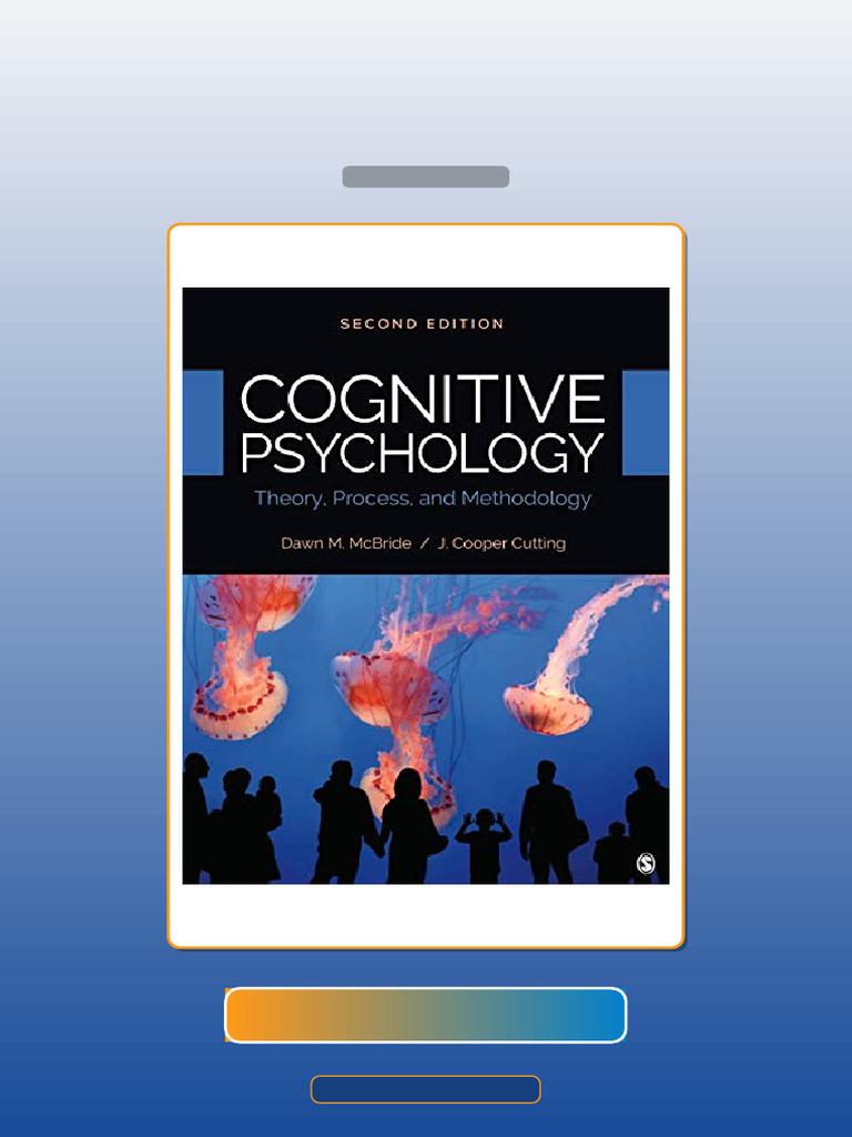 Test Bank for Cognitive Psychology Theory Process and Methodology by ...