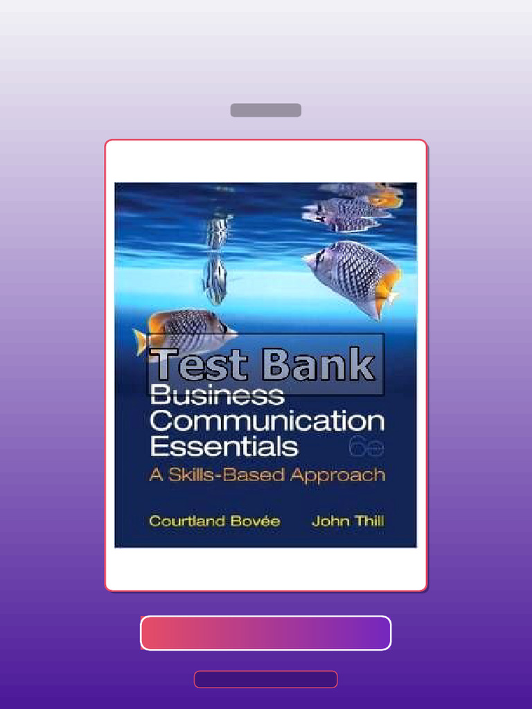Test Bank for Business Communication Essentials 6th Edition Bovee | PDF ...