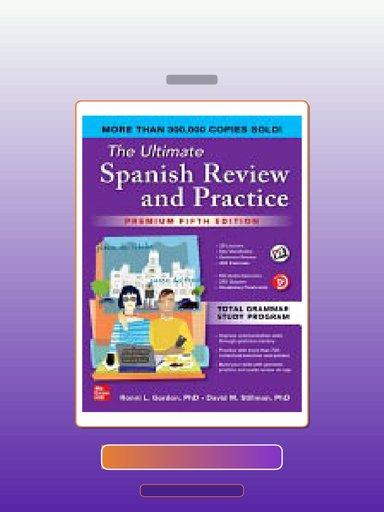 Test Bank for the Ultimate Spanish Review and Practice Premium 5th ...