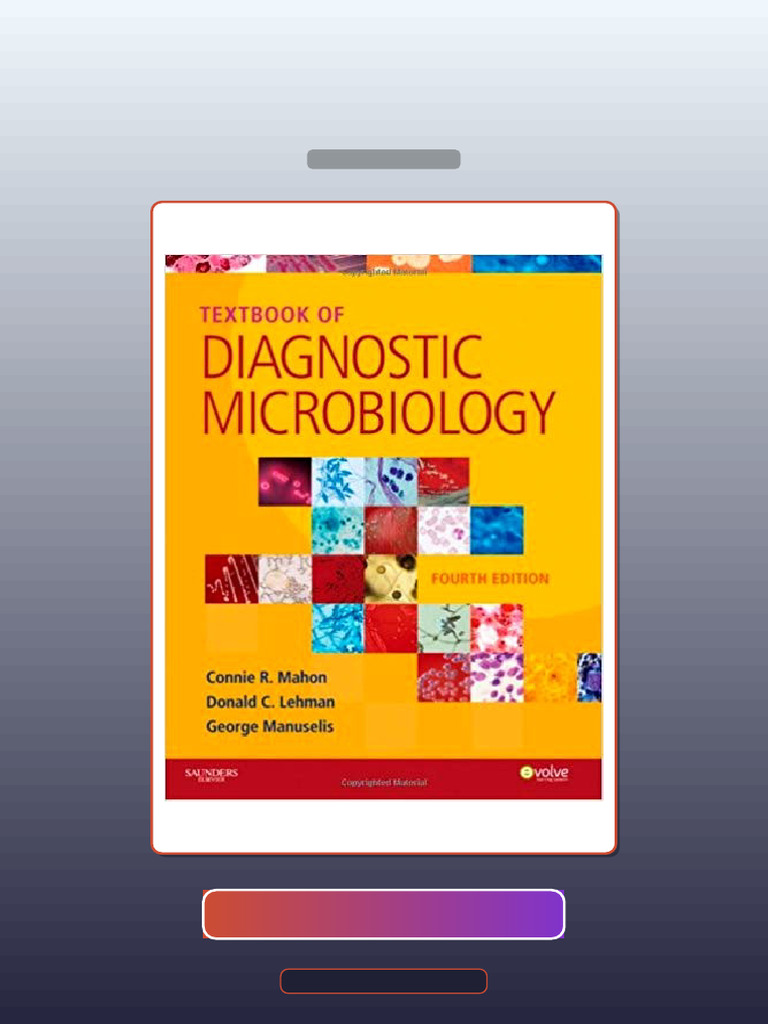 Test Bank for Textbook of Diagnostic Microbiology 4th Edition by Connie ...