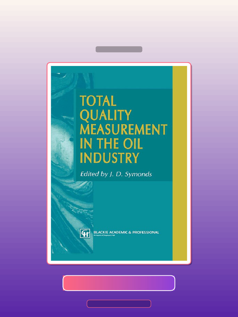 Test Bank for Total Quality Measurement in the Oil Industry | PDF ...