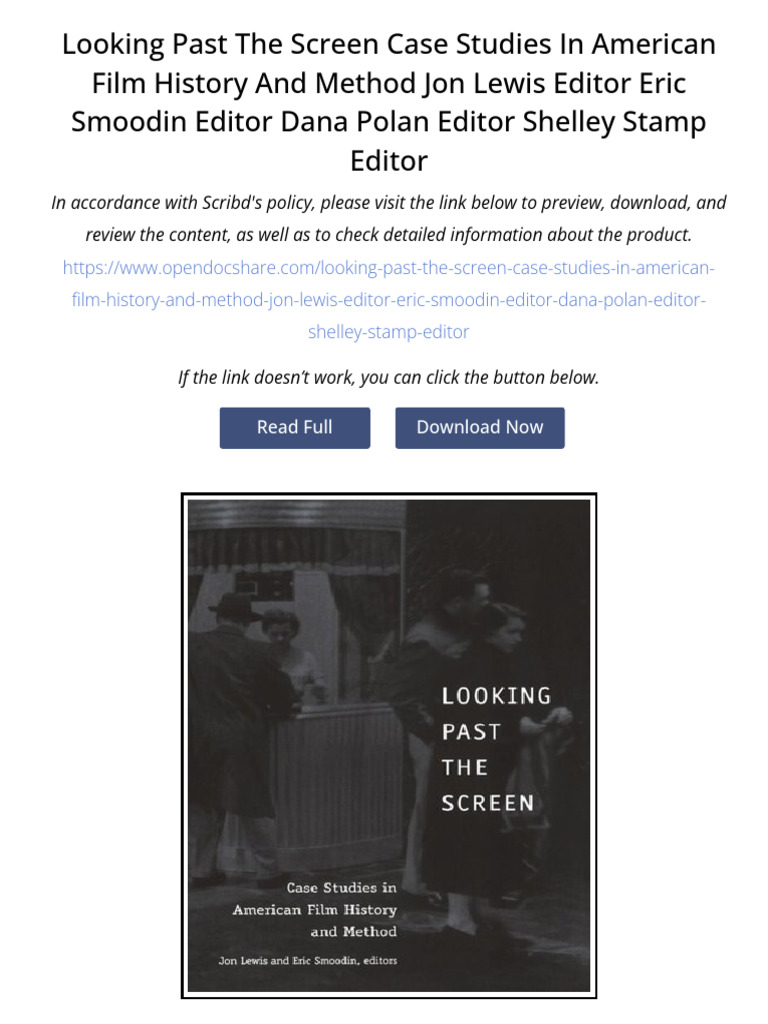 Looking Past The Screen Case Studies In American Film History And ...