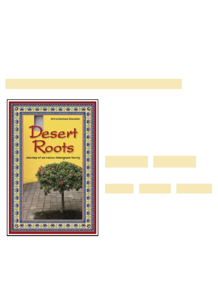 Desert Roots Journey of an Iranian Immigrant Family 1st Edition Mitra K ...