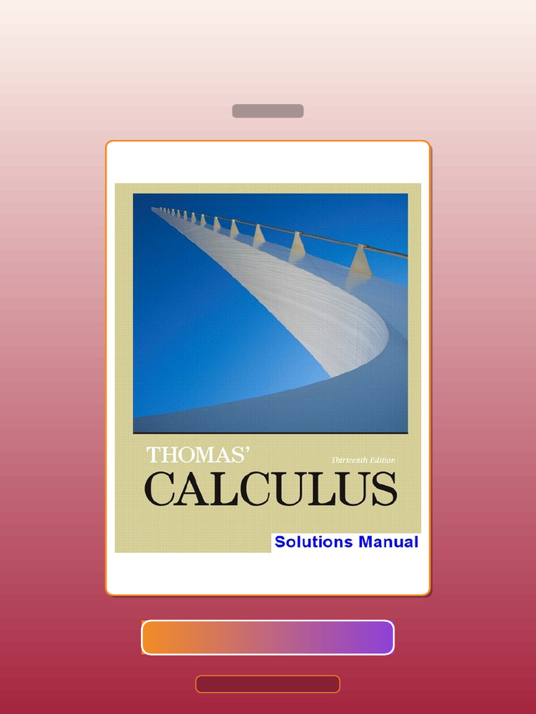 Test Bank for Thomas Calculus 13th Edition Thomas | PDF | Integral ...