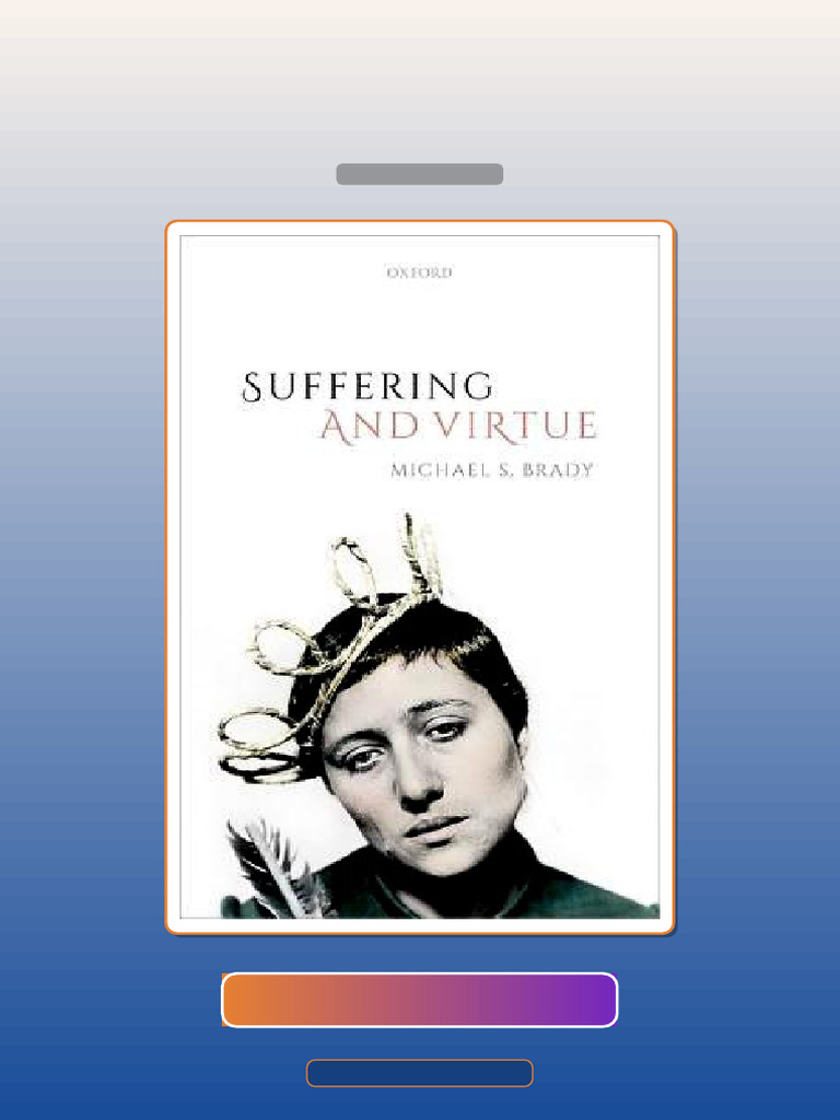 Test Bank for Suffering and Virtue Michael S Brady | PDF | Virtue | Courage