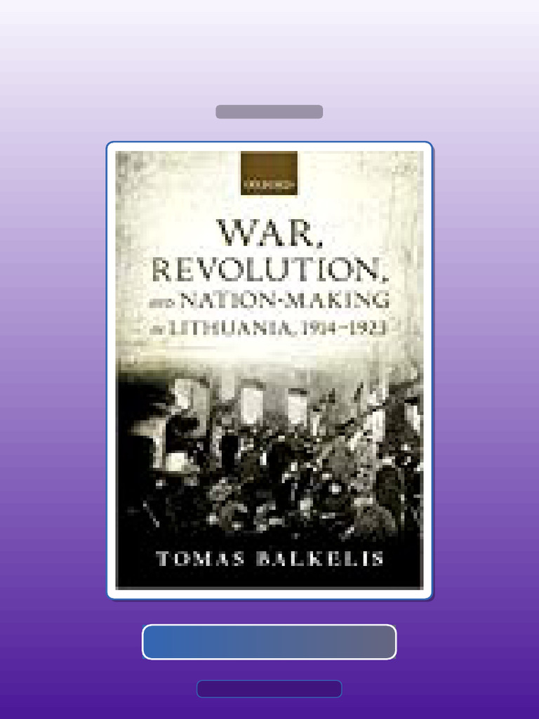 Test Bank for War Revolution and NationMaking in Lithuania 19141923 ...