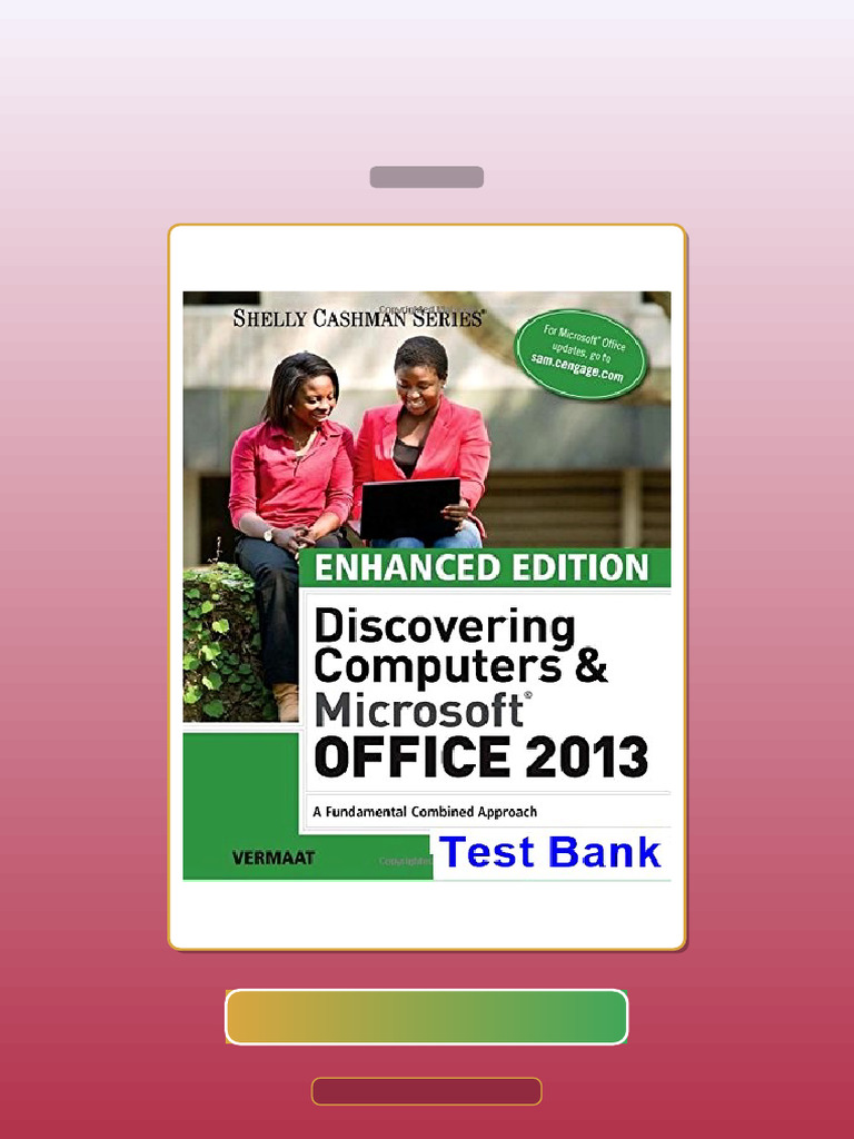 Test Bank for Enhanced Discovering Computers and Microsoft Office 2013 ...