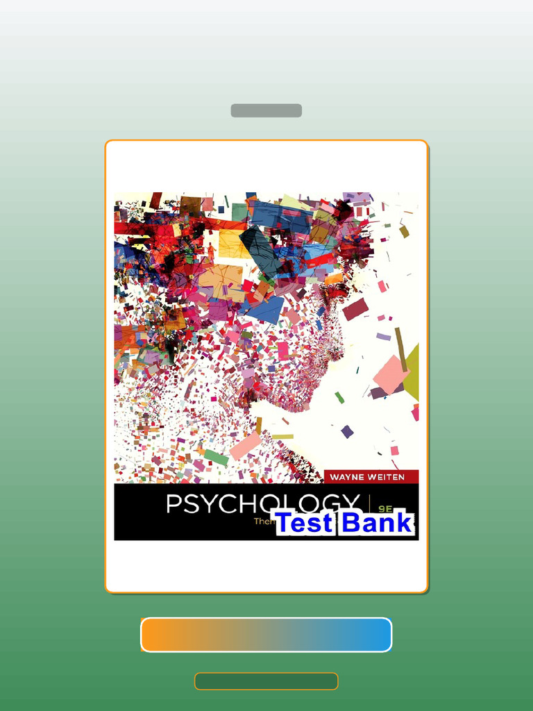 Test Bank for Psychology Themes and Variations 9th Edition Wayne Weiten ...