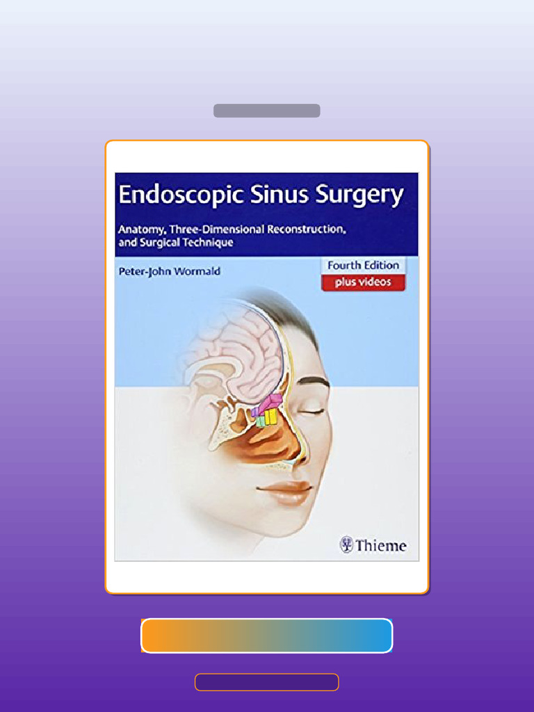 Test Bank for Endoscopic Sinus Surgery 4th Edition 3rd Edition Videos ...
