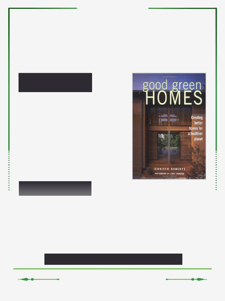 Good Green Homes Creating Better Homes for a Healthier Planet 1st Edition Jennifer Roberts ebook ...