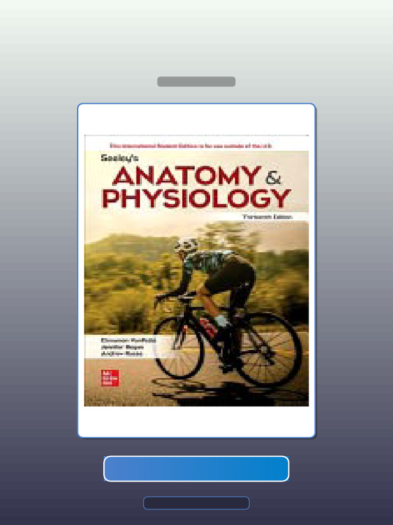 Test Bank for ISE Seeleys Anatomy and Physiology 13th Edition Cinnamon ...