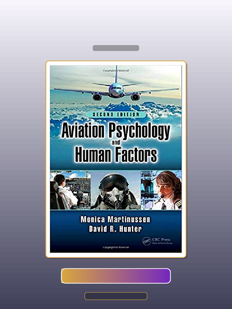 Test Bank for Aviation Psychology and Human Factors Second Edition by ...