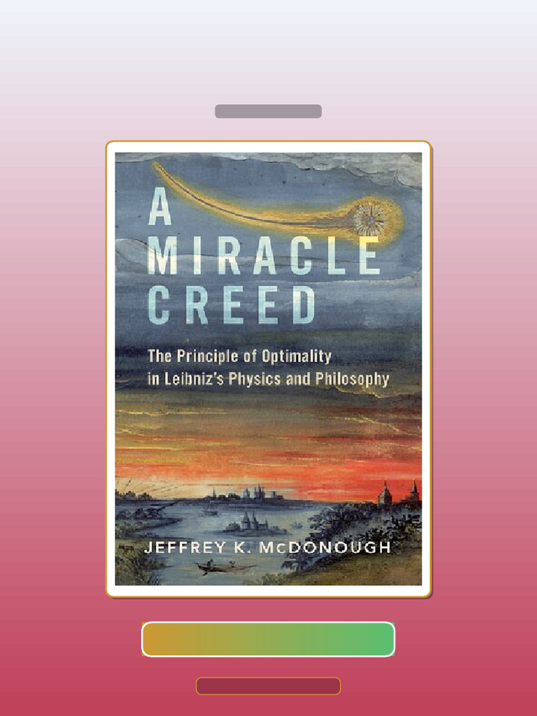 Test Bank for a Miracle Creed the Principle of Optimality in Leibnizs ...