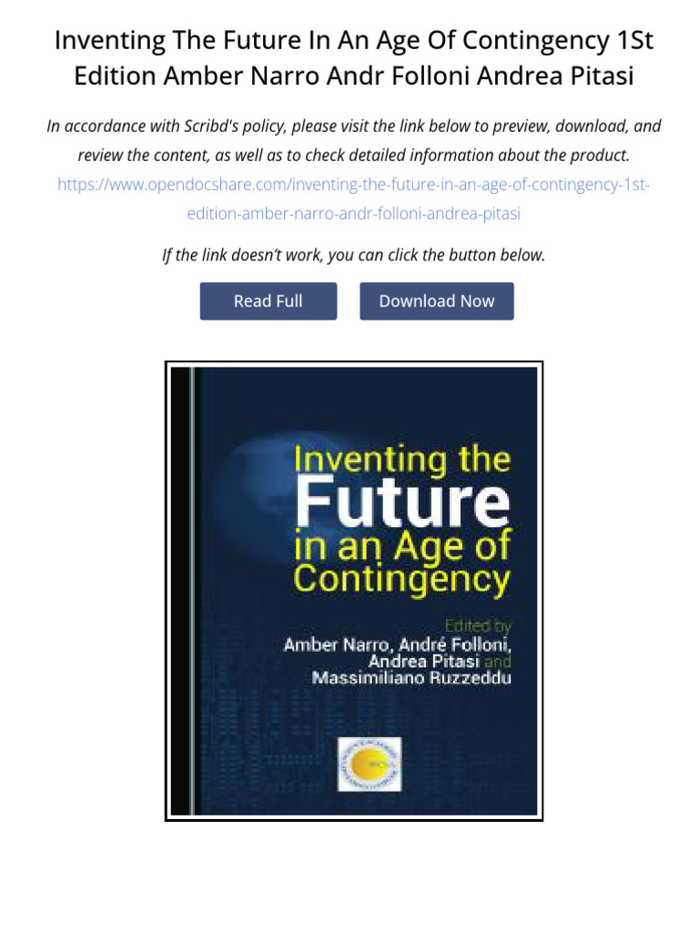 Inventing The Future In An Age Of Contingency 1st Edition Amber Narro ...