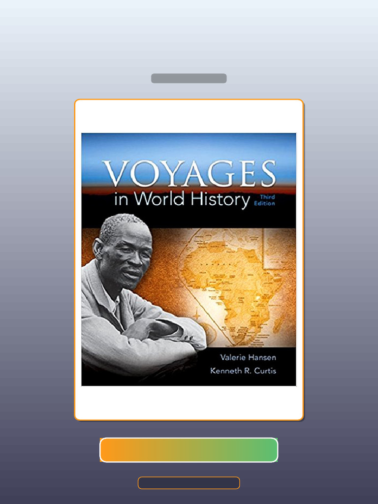 Test Bank for Voyages in World History 3E Hansen | PDF | Multiple ...