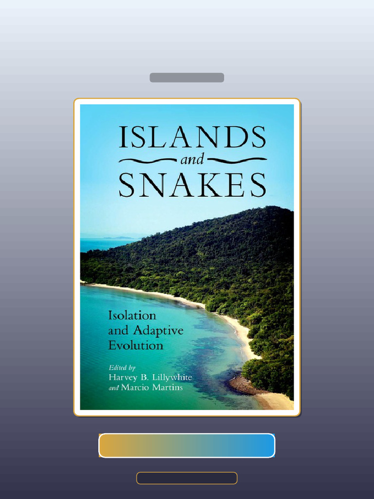 Test Bank for Islands and Snakes Isolation and Adaptive Evolution ...