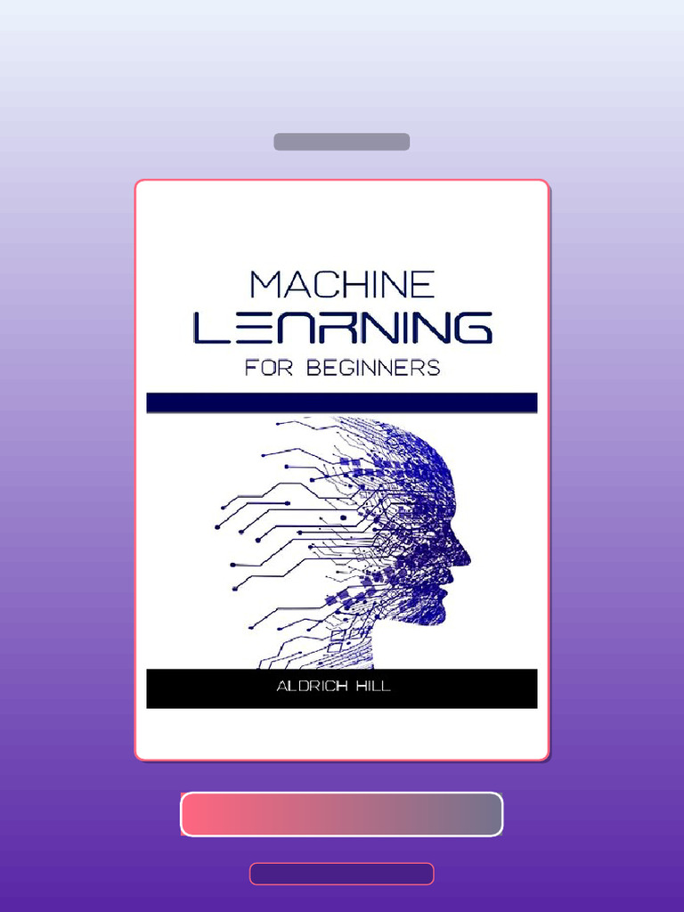 Test Bank for Machine Learning for Beginners Aldrich Hill | PDF ...