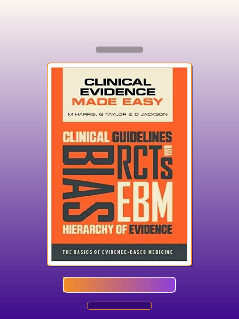 Test Bank for Clinical Evidence Made Easy the Basics of Evidencebased ...