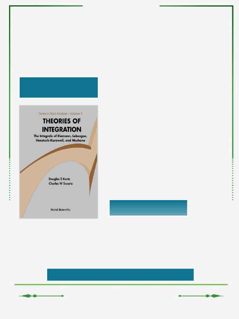 Theories of Integration The Integrals of Riemann Lebesgue Henstock ...