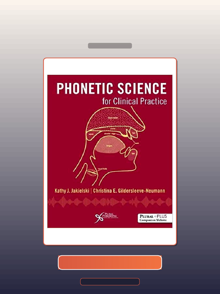 Test Bank for Phonetic Science for Clinical Practice by Kathy J ...