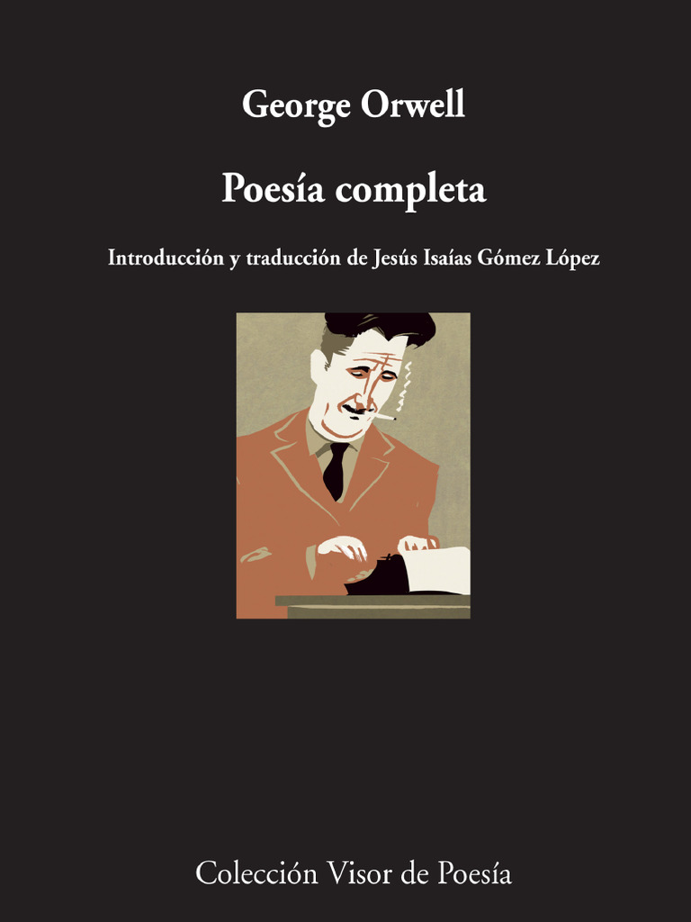 Poesia completa - George Orwell | PDF | George Orwell | Samuel Taylor ...
