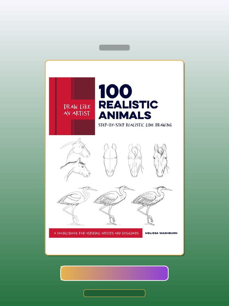 Test Bank for 100 Realistic Animals StepbyStep Realistic Line Drawing a ...