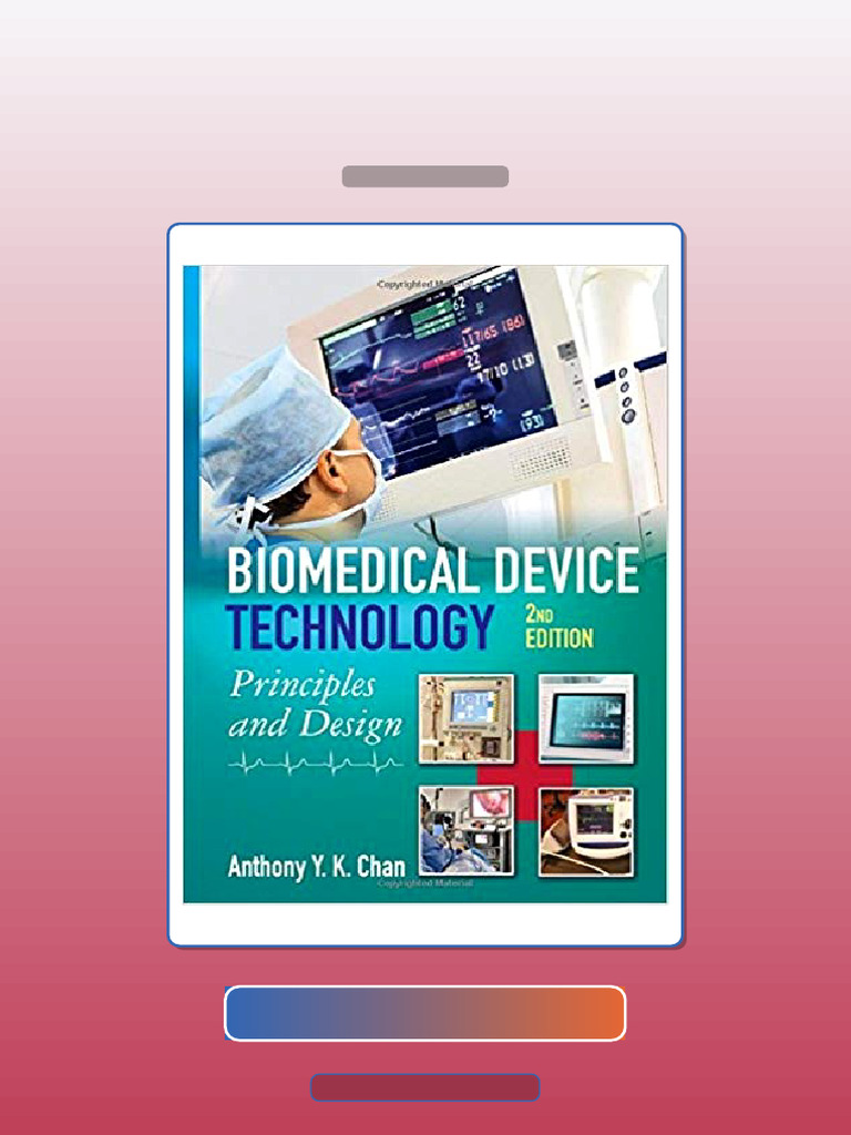 Test Bank for Biomedical Device Technology Principles and Design 2nd ...