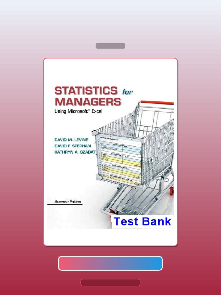 Test Bank for Statistics for Managers Using Microsoft Excel 7th Edition ...