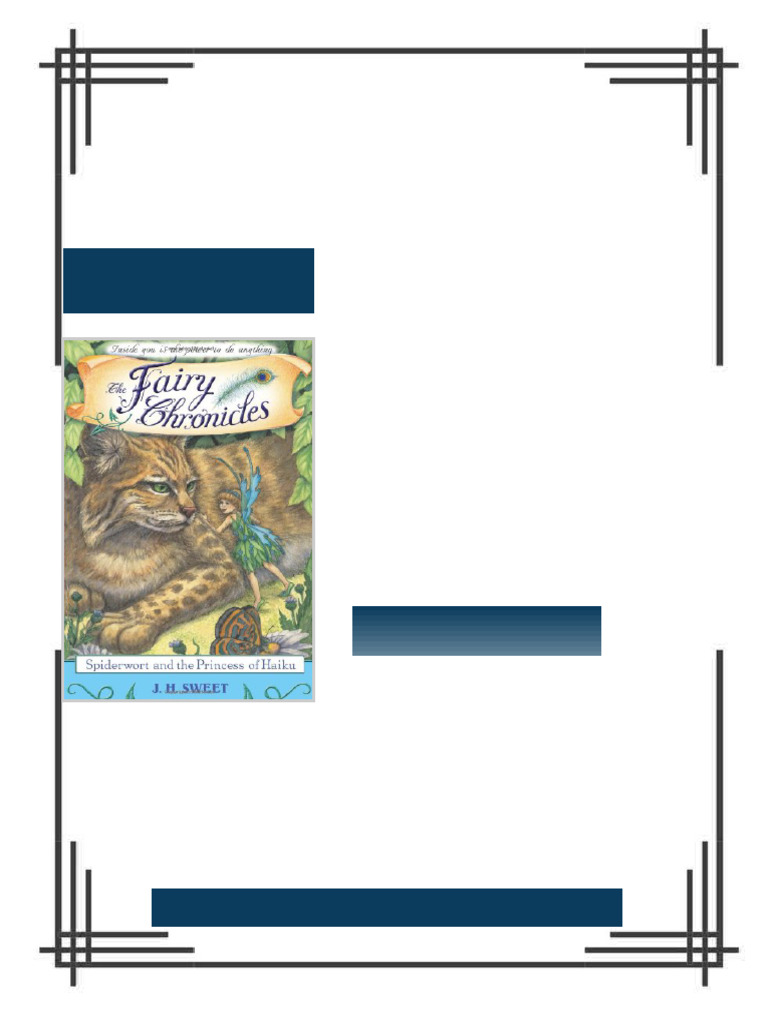 Spiderwort and the Princess of Haiku The Fairy Chronicles 1st Edition J. H. Sweet ebook complete ...