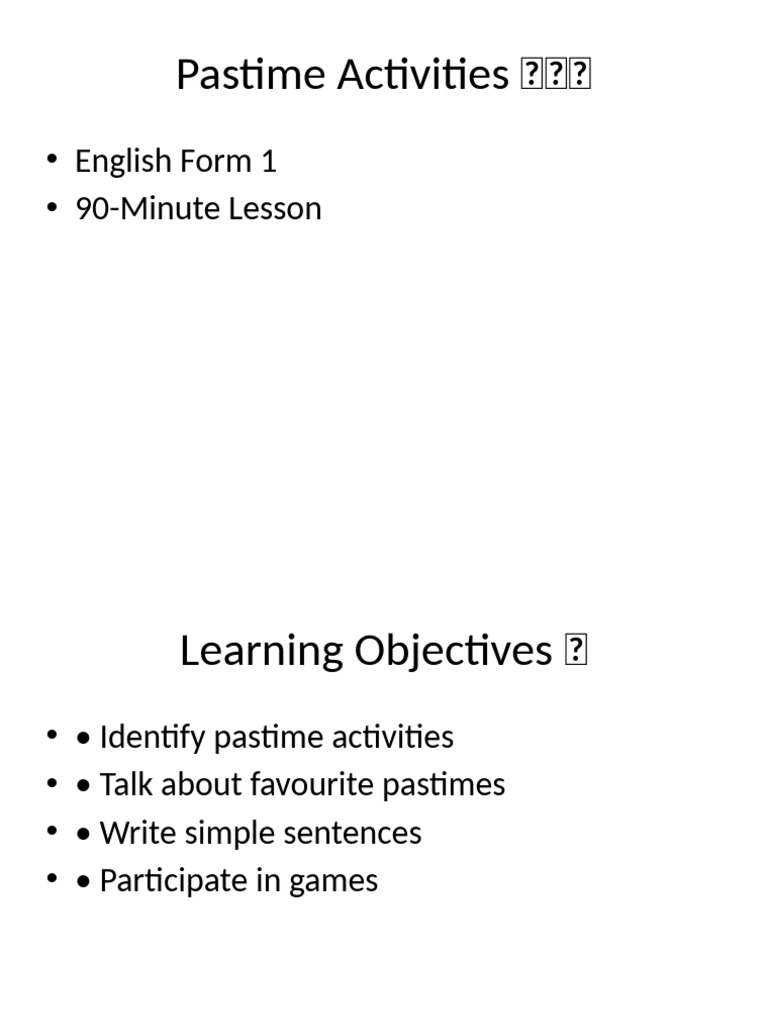 English Form 1 Pastime Activities 90 Minutes | PDF