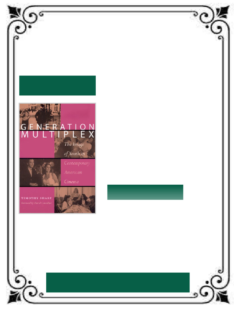 Generation Multiplex The Image of Youth in Contemporary American Cinema 1st Edition Timothy ...
