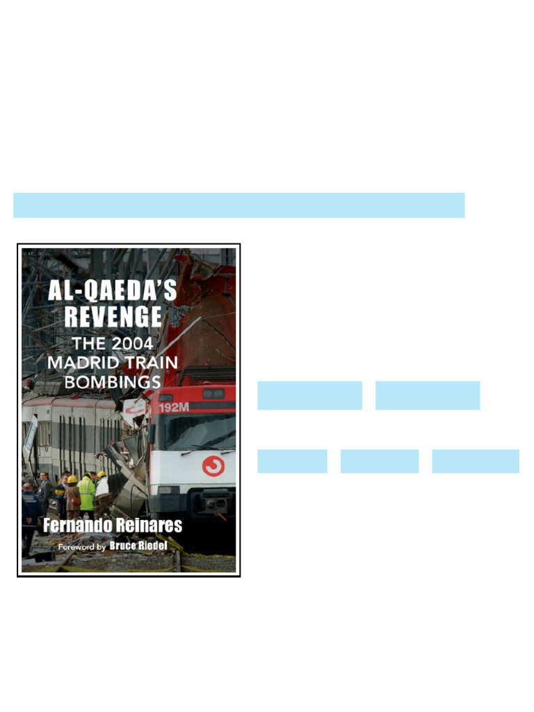 Alqaedas Revenge The 2004 Madrid Train Bombings Fernando Reinares ...