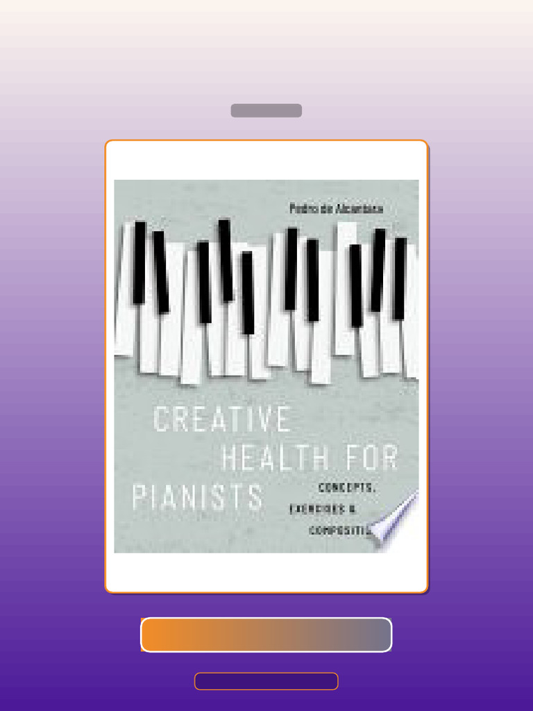 Test Bank for Creative Health for Pianists Concepts Exerciss ...